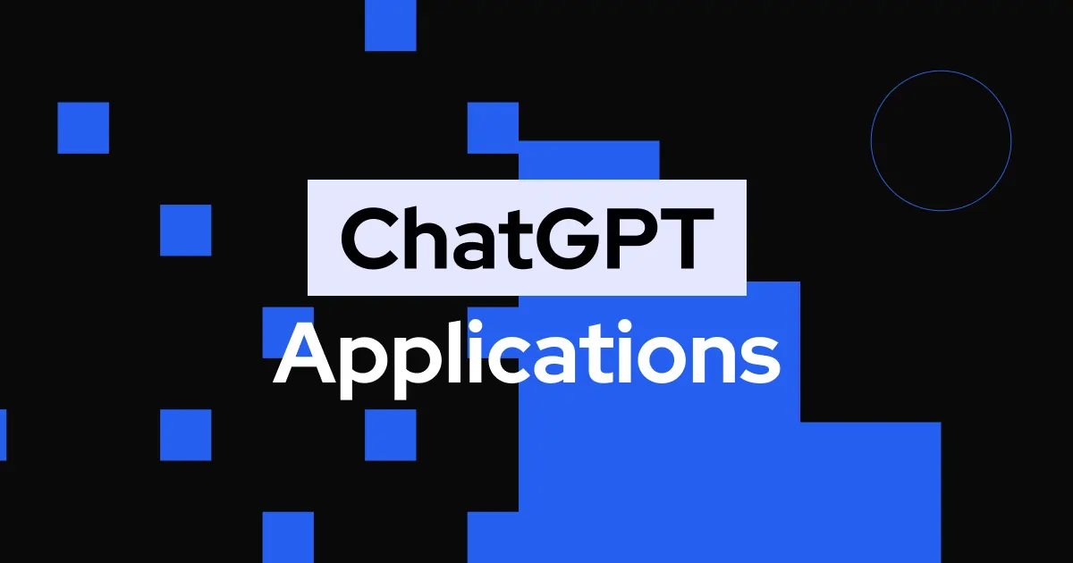 What are the Possible Applications of ChatGPT?